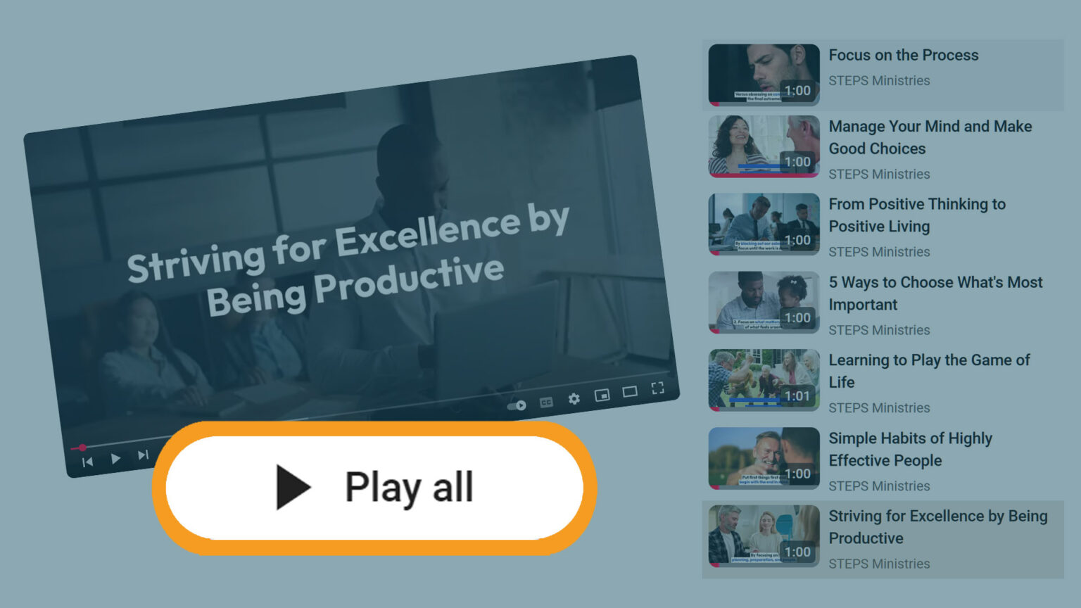 Striving for Excellence by Being Productive - STEPS Ministries